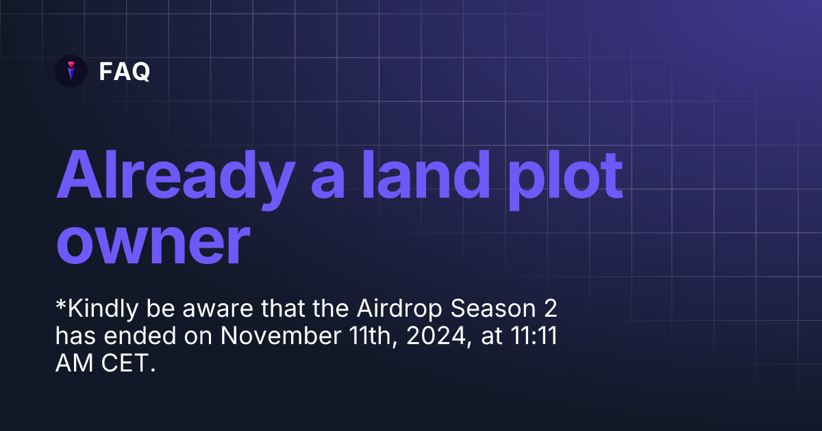 Already a land plot owner | FAQ