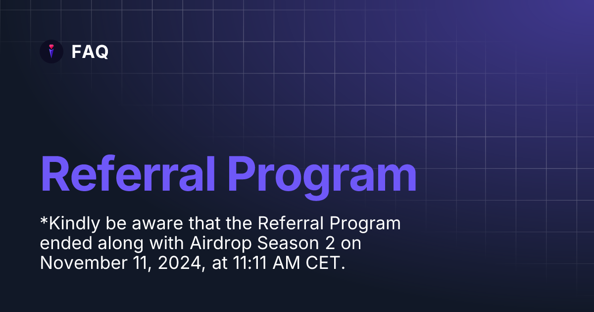 Referral Program | FAQ