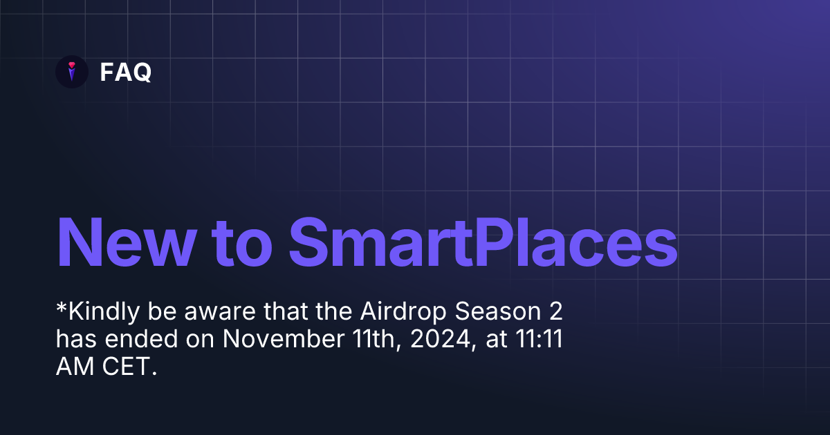 New to SmartPlaces | FAQ